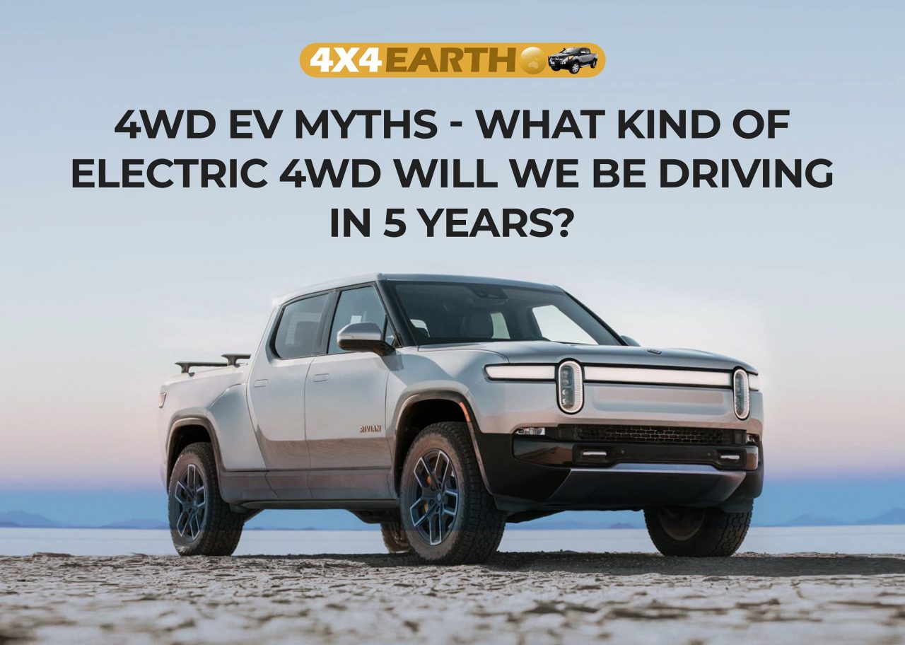 Track 58 - 4WD Electric Myths - What kind of EV 4WDs will we be driving ...